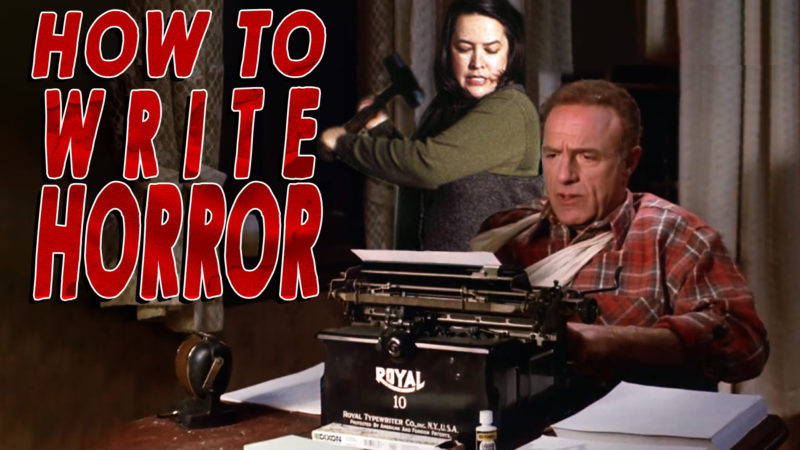 HOW TO WRITE HORROR — Ten Tips | CATHARSIS MACHINE